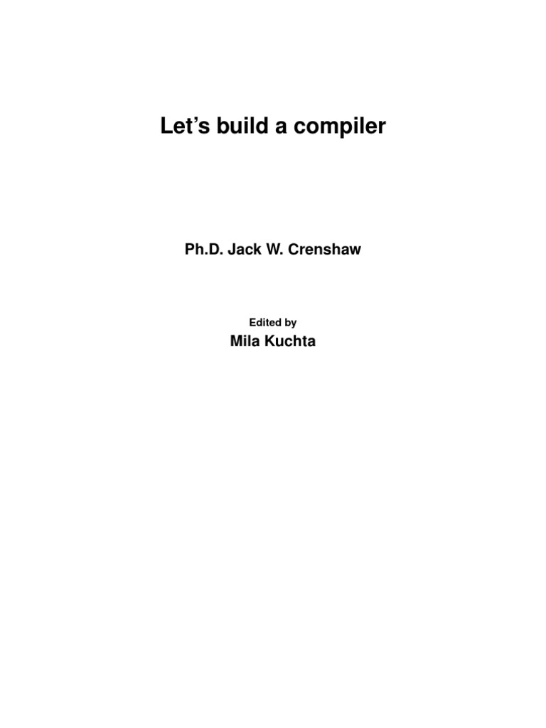Let's Build A Compiler | PDF | Parsing | Compiler