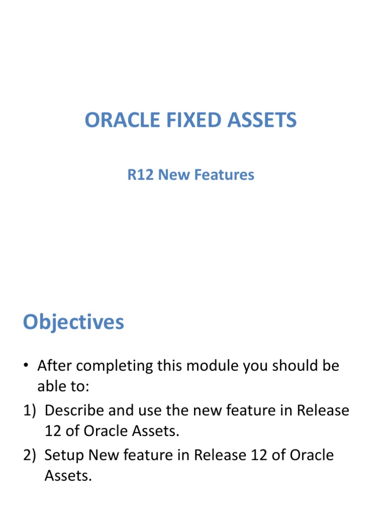 New Features in R12 Oracle Assets | PDF | Application Programming ...