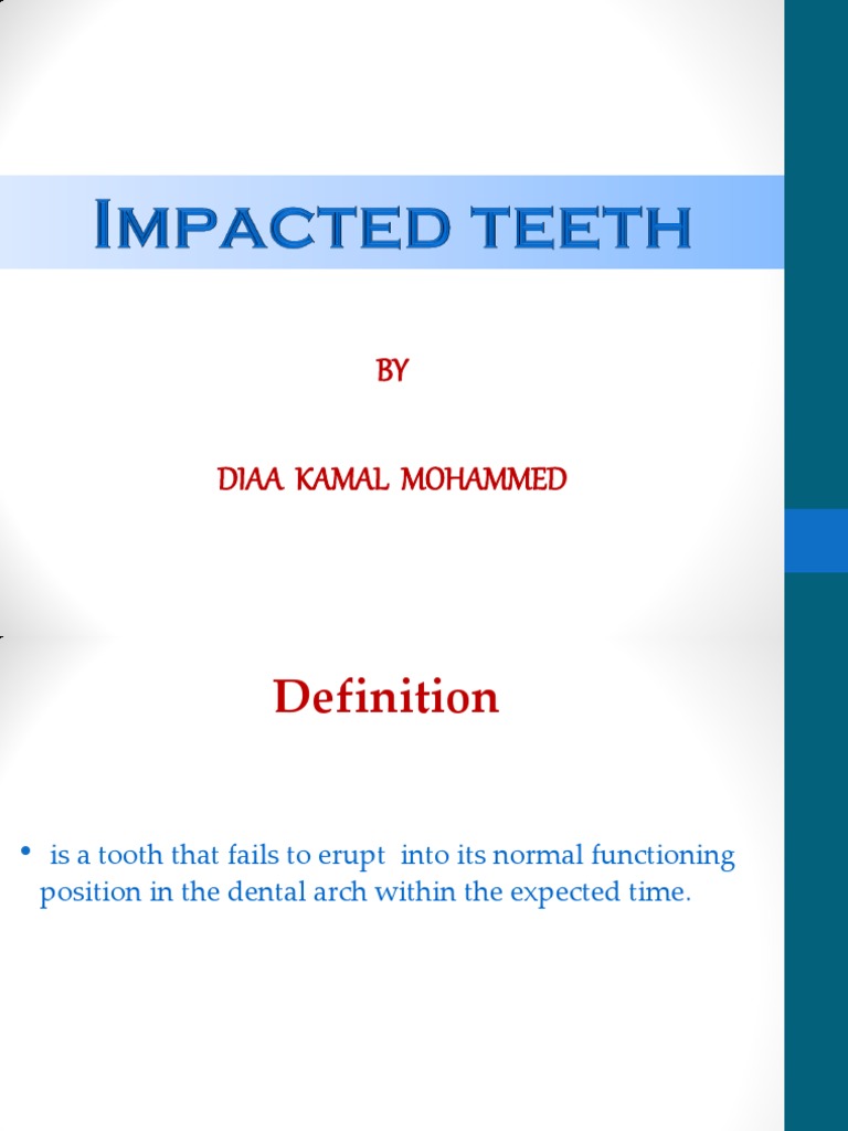 Impaction | PDF | Dental Anatomy | Tooth