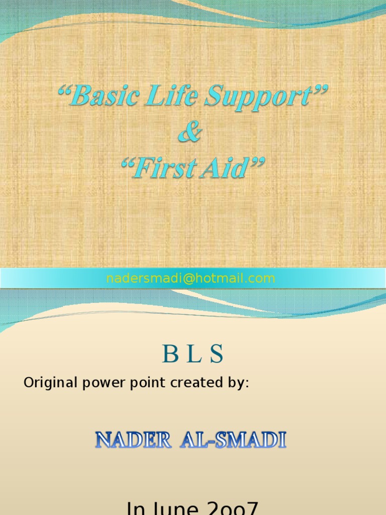 Basic Life Support | PDF | Cardiopulmonary Resuscitation | First Aid
