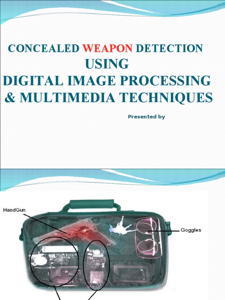 Concelaed Weapon Detection | Infrared | Medical Imaging