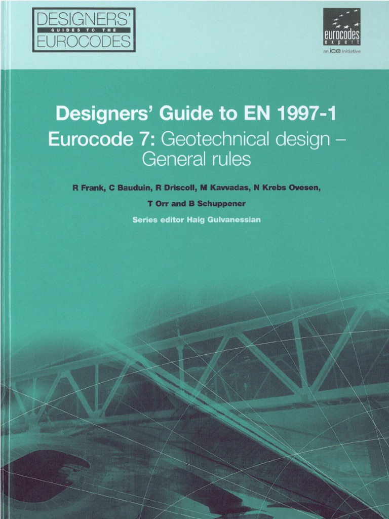 Eurocode 7 Geotechnical Design-General Rules-Guide To en 1997-1