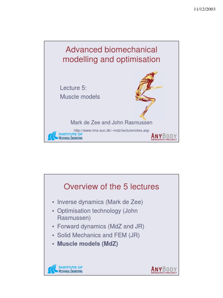 Advanced Biomechanical Modelling and Optimisation: Muscle Models | PDF ...