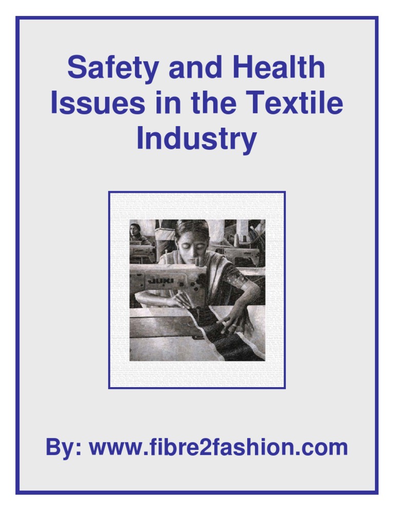 Safety & Health Issue in Textile Industry | PDF | Occupational Safety ...
