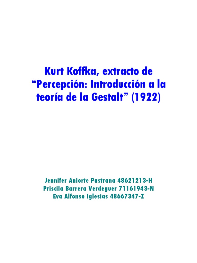 Kurt Koffka, Extracto de "Percepción: Introducción A La Teoría de La ...
