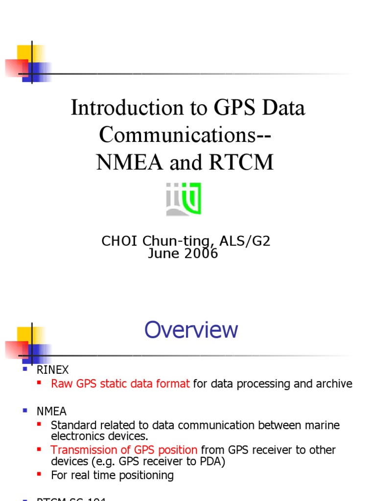 Introduction To GPS Data Communications - Nmea and RTCM: CHOI Chun-Ting ...