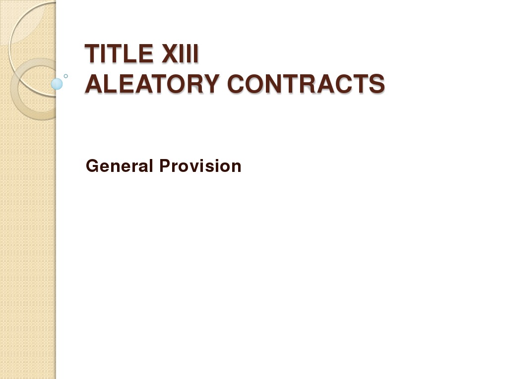 Xiii. Aleatory Contracts | PDF | Gambling | Life Annuity