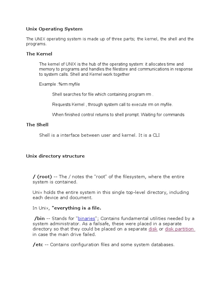 Unix Operating System: The UNIX Operating System Is Made Up of Three ...