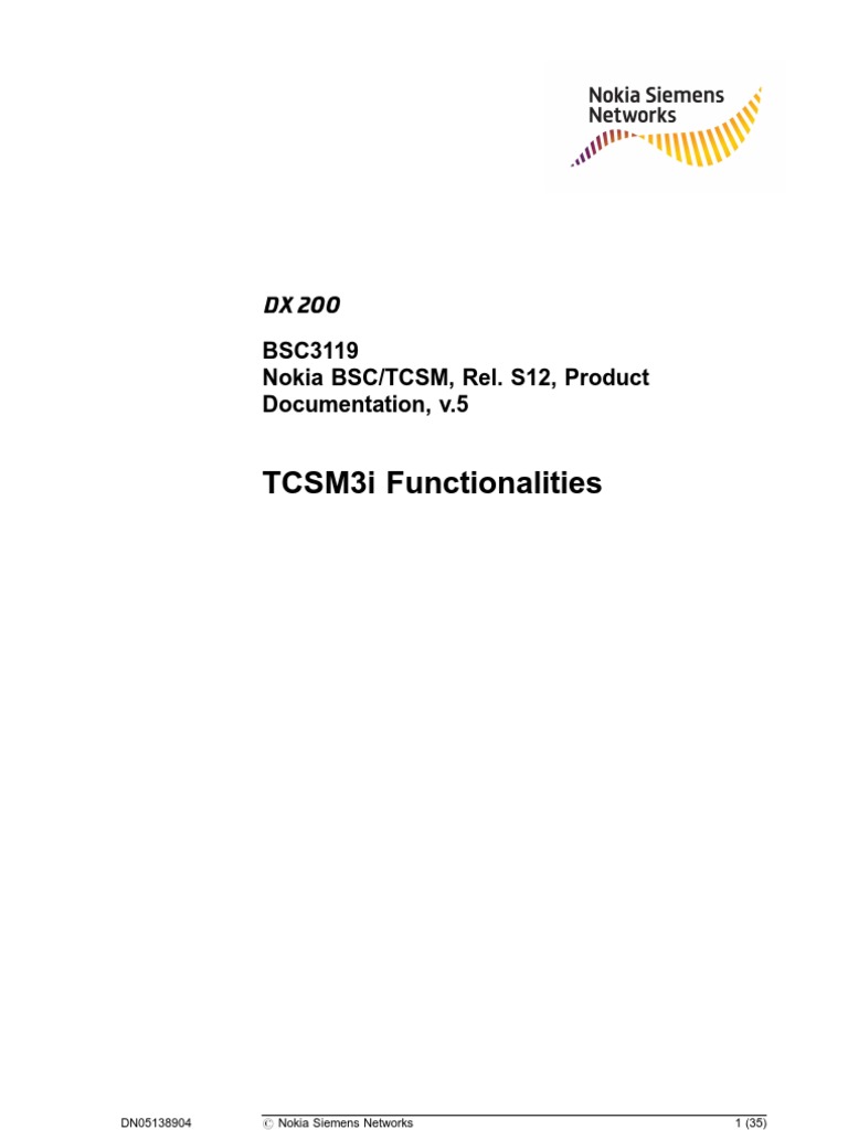 TCSM3i Functionalities: BSC3119 Nokia BSC/TCSM, Rel. S12, Product ...