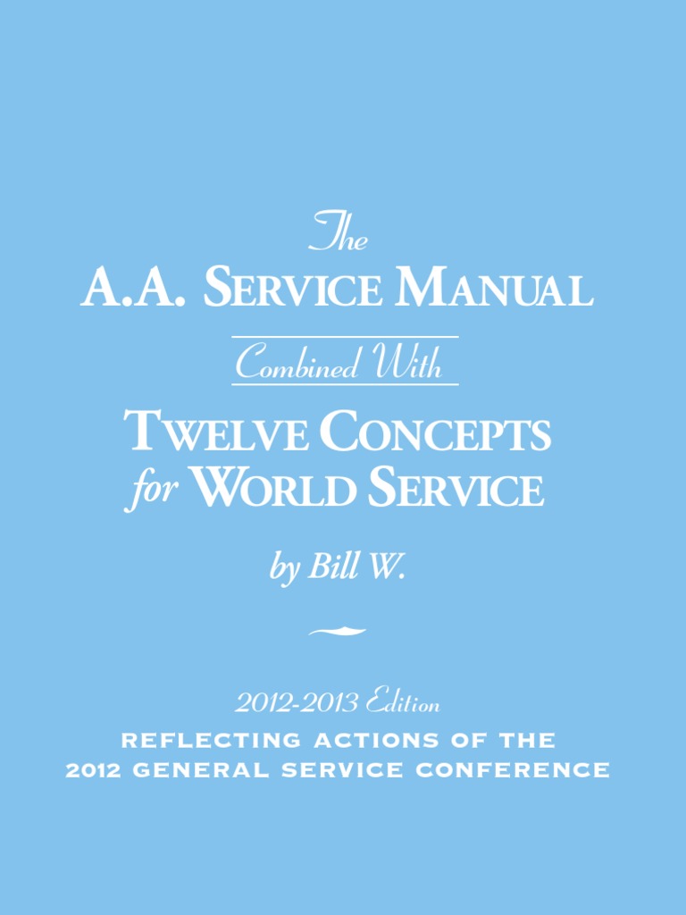 A.A. Service Manual | PDF | Alcoholics Anonymous | Alcohol Abuse