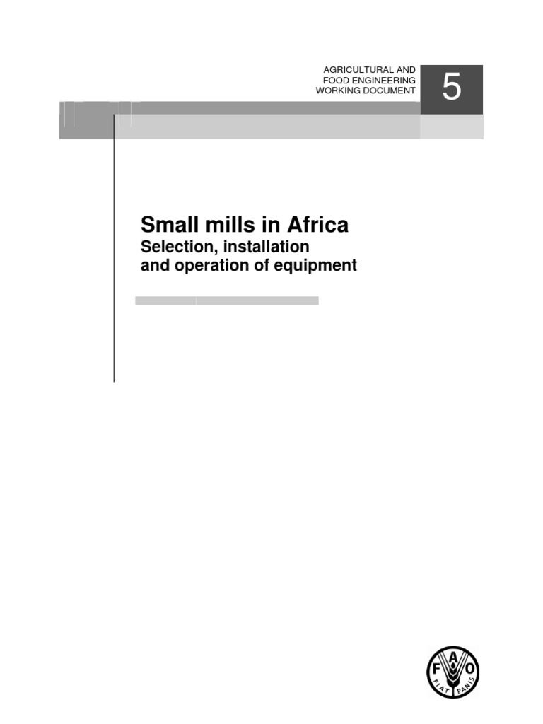Small Mills in Africa. Selection, Installation and Operation of ...