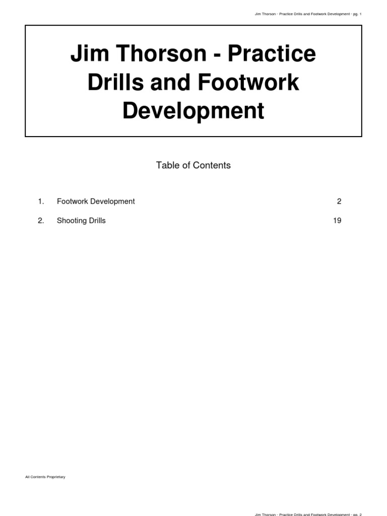 Jim Thorson - Practice Drills and Footwork Development David Preheim ...