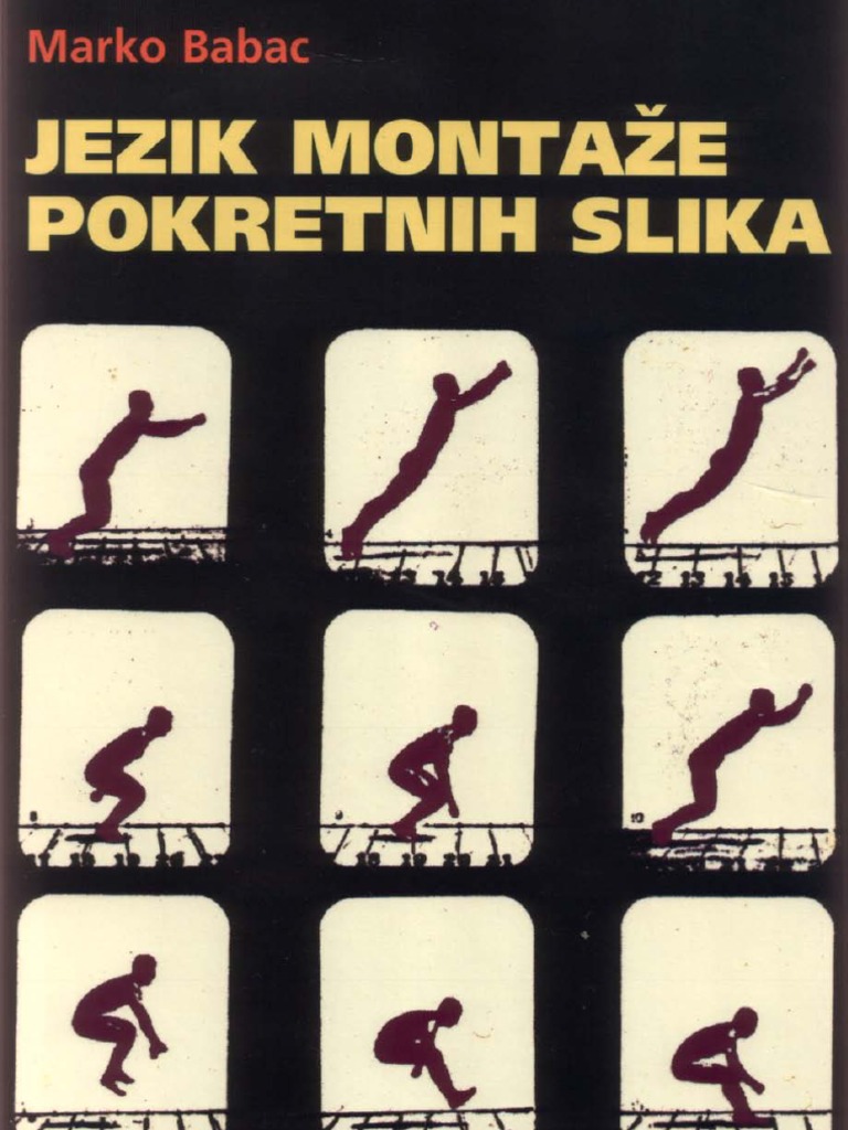 Marko Babac - Jezik Montaze Pokretnih Slika | PDF
