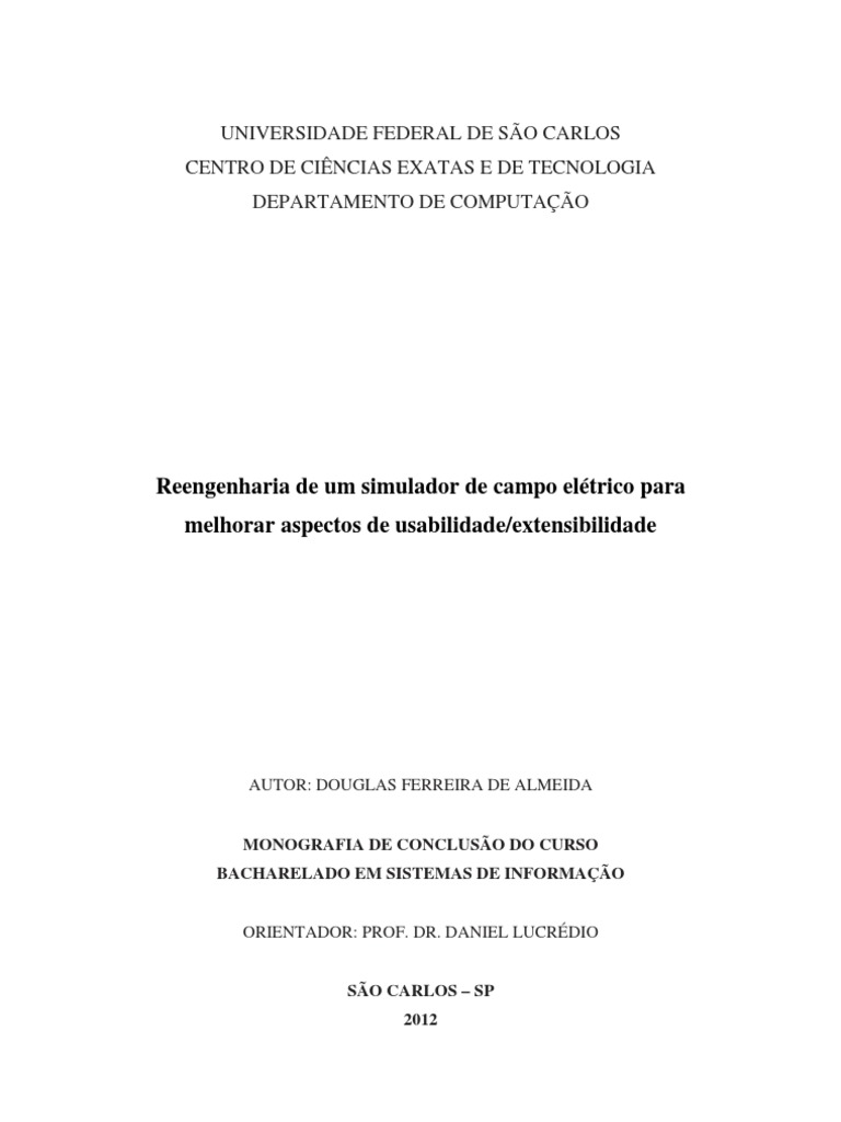 Reengenharia de um simulador de campo elétrico para melhorar aspectos ... Reengenharia de um simulador de campo elétrico para melhorar aspectos ...