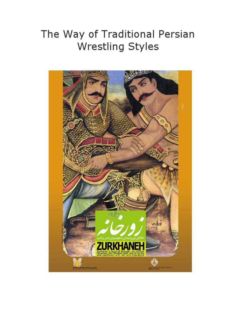The Way of Traditional Persian Wrestling Styles | PDF | Combat Sports ...