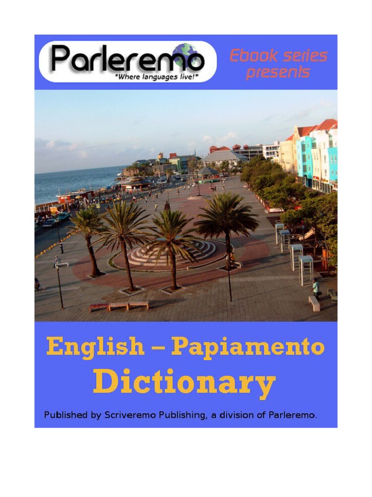 Parleremo English-Papiamento Papiamento-English Dictionary 1ed