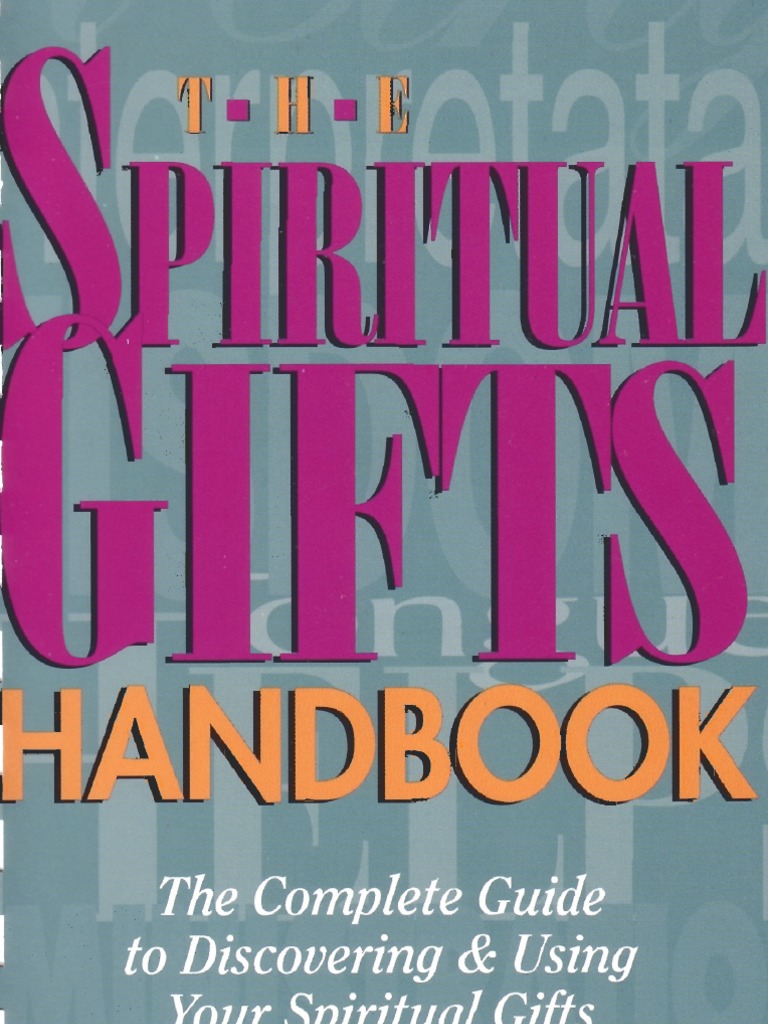 Spiritual Gifts | PDF | Spiritual Gift | Religious Belief And Doctrine