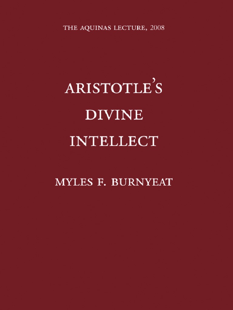 Myles F. Burnyeat - Aristotle's Divine Intellect | PDF | Nous | Aristotle