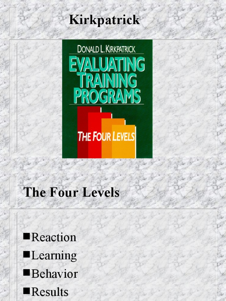Kirkpatrick's Four Levels Model: A Comprehensive Framework for ...