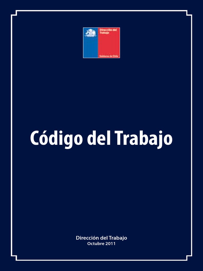 Código Del Trabajo de Chile | PDF | Derecho laboral | Derecho ...