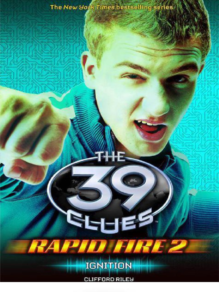 39 Clues Rapid Fire 2 Ignition - Clifford, Riley | PDF