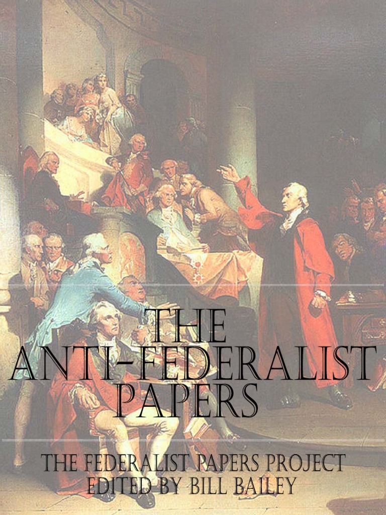 Anti Federalist Papers, The Special Edition | PDF | The Federalist ...