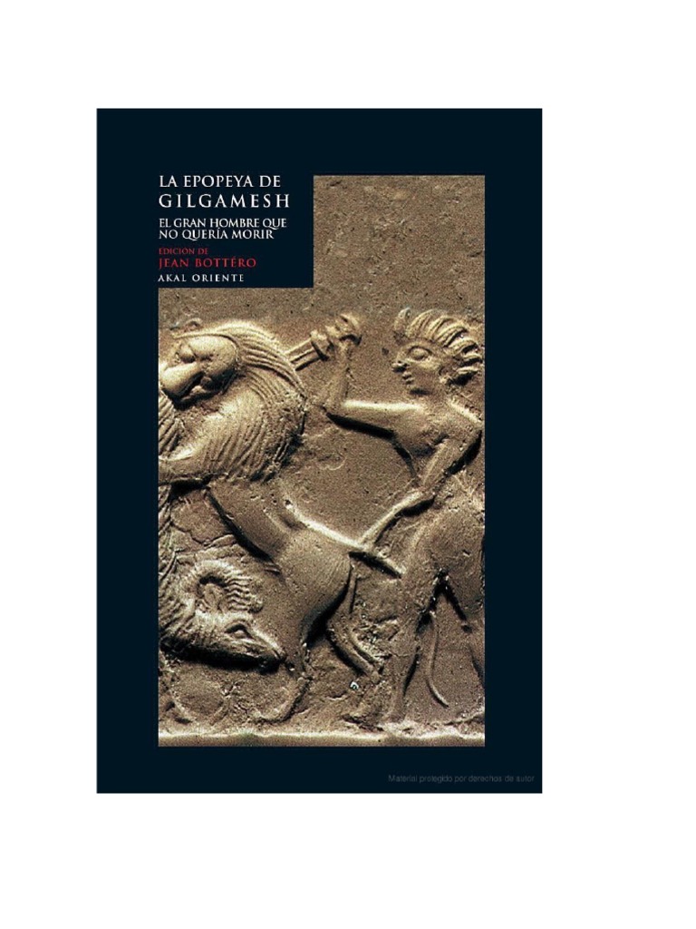 La Epopeya de Gilgamesh - Jean Bottero