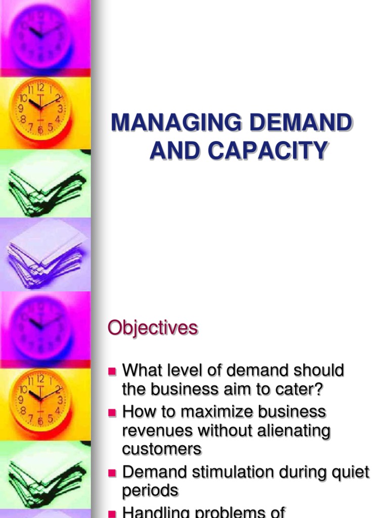 Managing Demand and Capacity | PDF | Demand | Market Segmentation