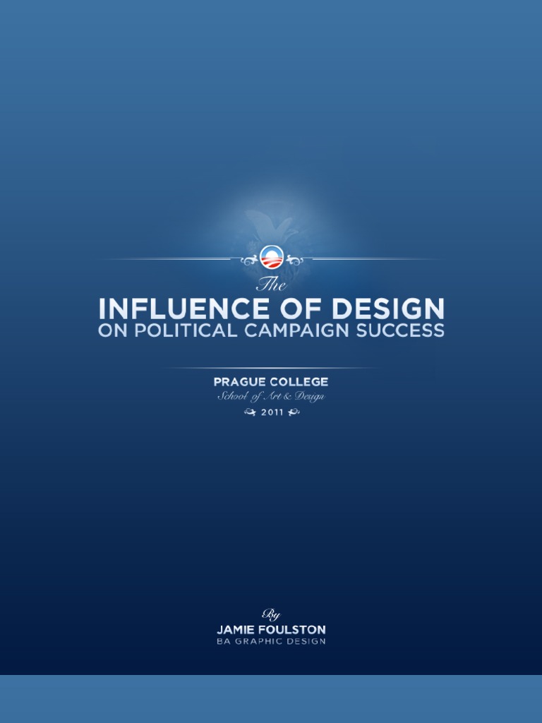 The Influence of Design On Political Campaign Success | PDF | Political ...