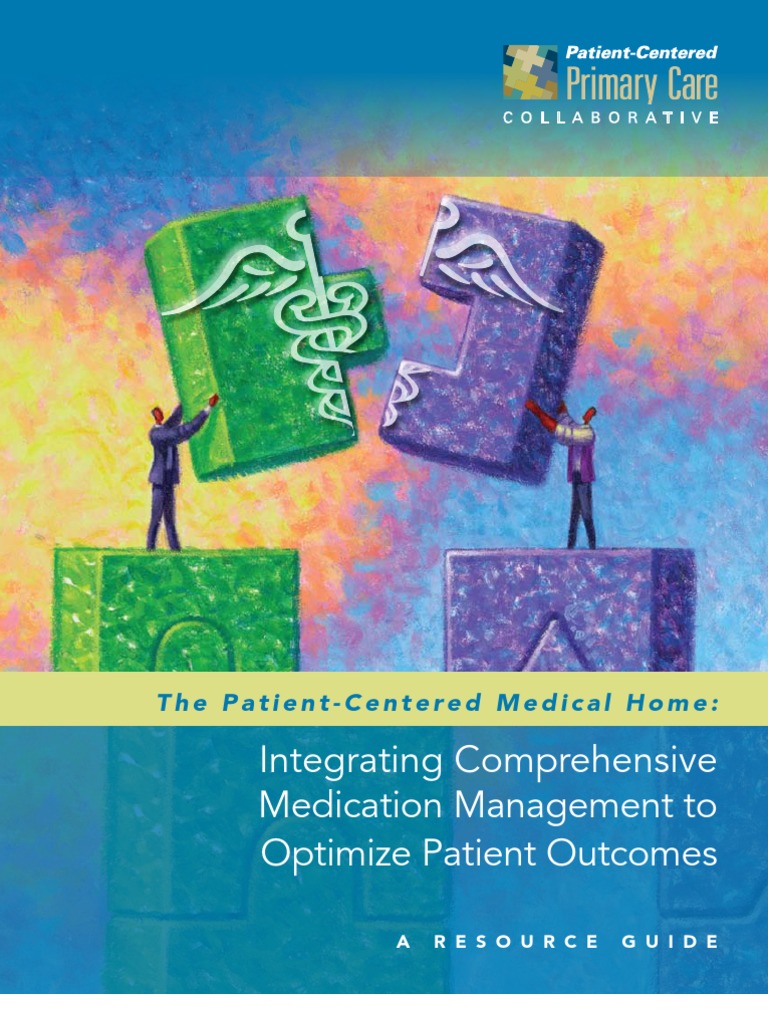 Integrating Comprehensive Medication Management To Optimize Patient ...