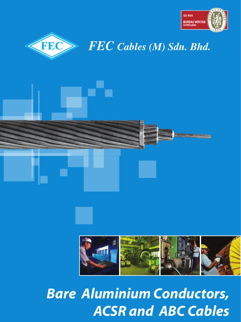 Bare Aluminium Conductors, ACSR and ABC Cables: Cables (M) Sdn. BHD ...