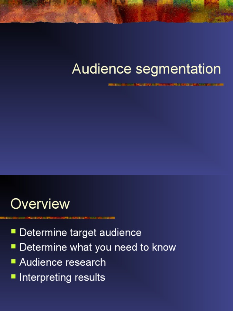 Audience Segmentation | PDF | Market Segmentation | Adolescence