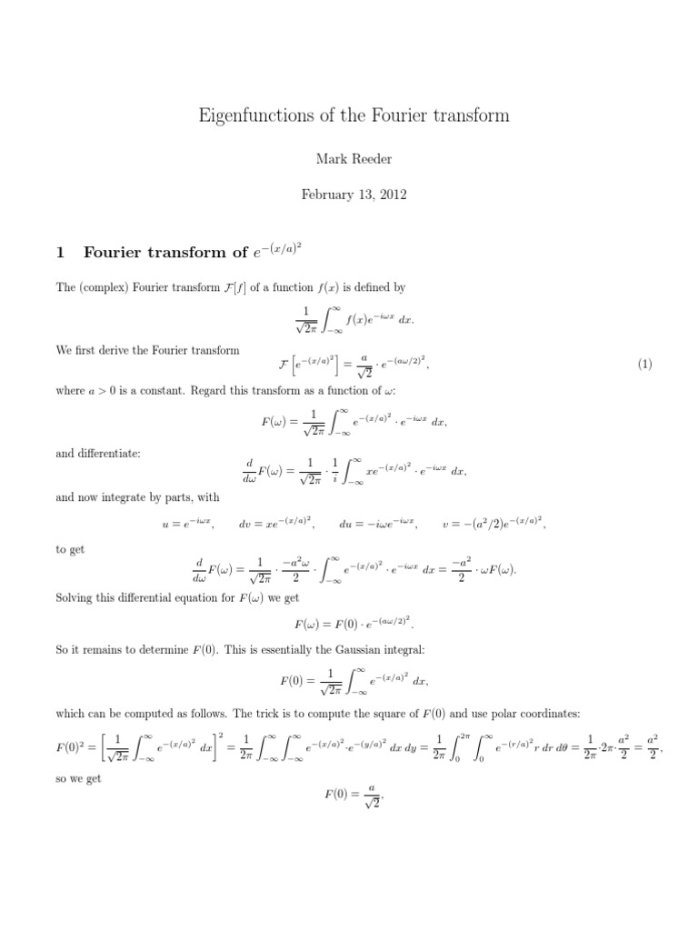 Eigenfunctions of the Fourier Transform: An Exploration of the Hermite Polynomials as ...