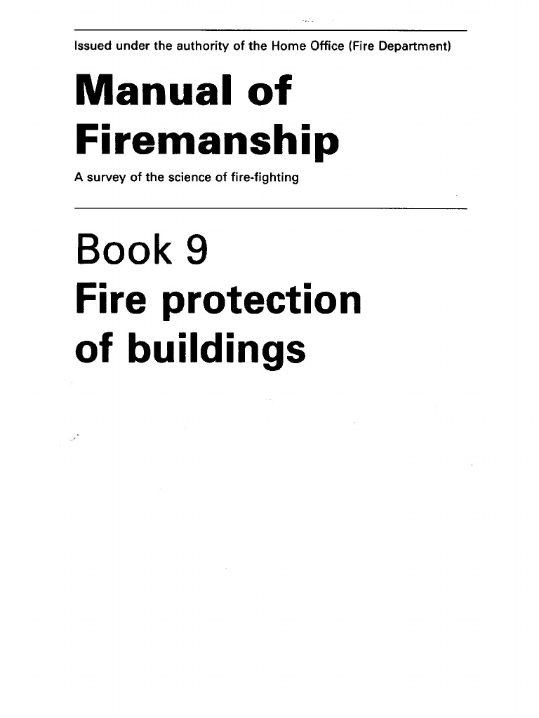 Manual of Firemanship Book 9 | PDF