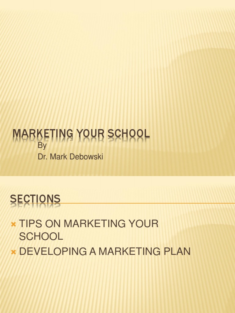 Marketing Your School: by Dr. Mark Debowski | PDF | Marketing Strategy ...