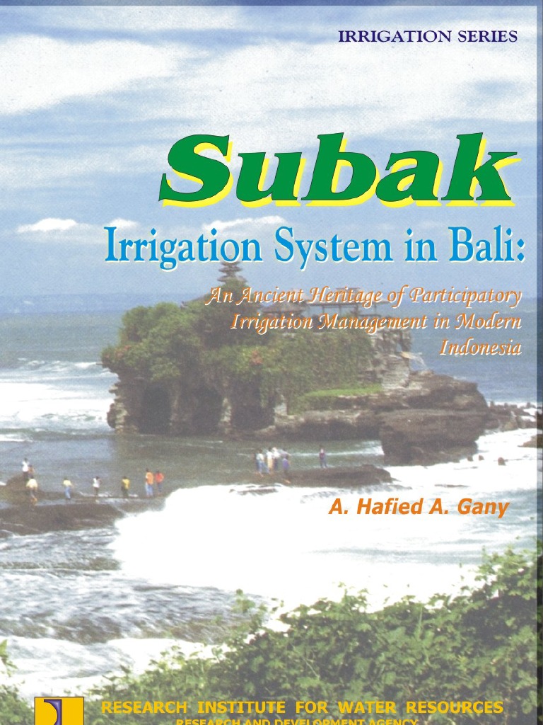 Subak, Irrigation System in Bali | PDF | Bali | Irrigation