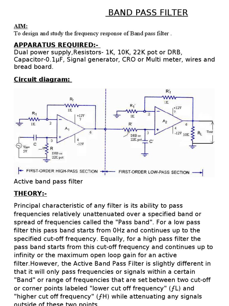 Design and Analysis of an Active Band Pass Filter Circuit to Study its ...