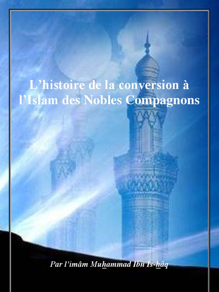 La Conversion A L Islam Des Nobles Compagnons Sahaba | PDF | Mahomet ...