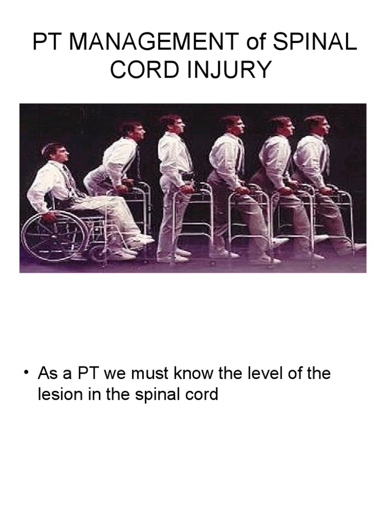 PT Management of Spinal Cord Injury | PDF | Clinical Medicine | Medical ...