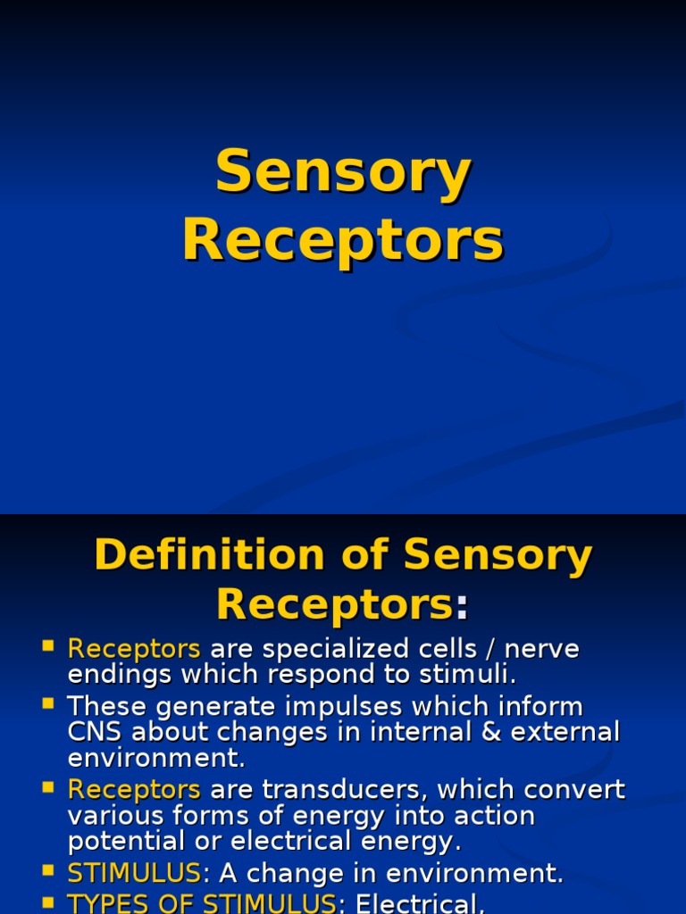 Sensory Receptors: Types and Functions | PDF | Stimulus (Physiology ...