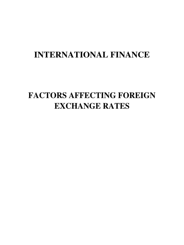 International Finance: Factors Affecting Foreign Exchange Rates | PDF ...