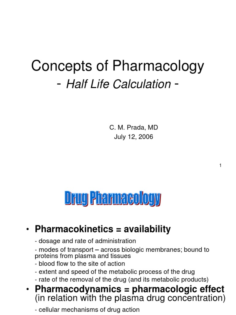 Concepts of Pharmacology - : Half Life Calculation | PDF ...