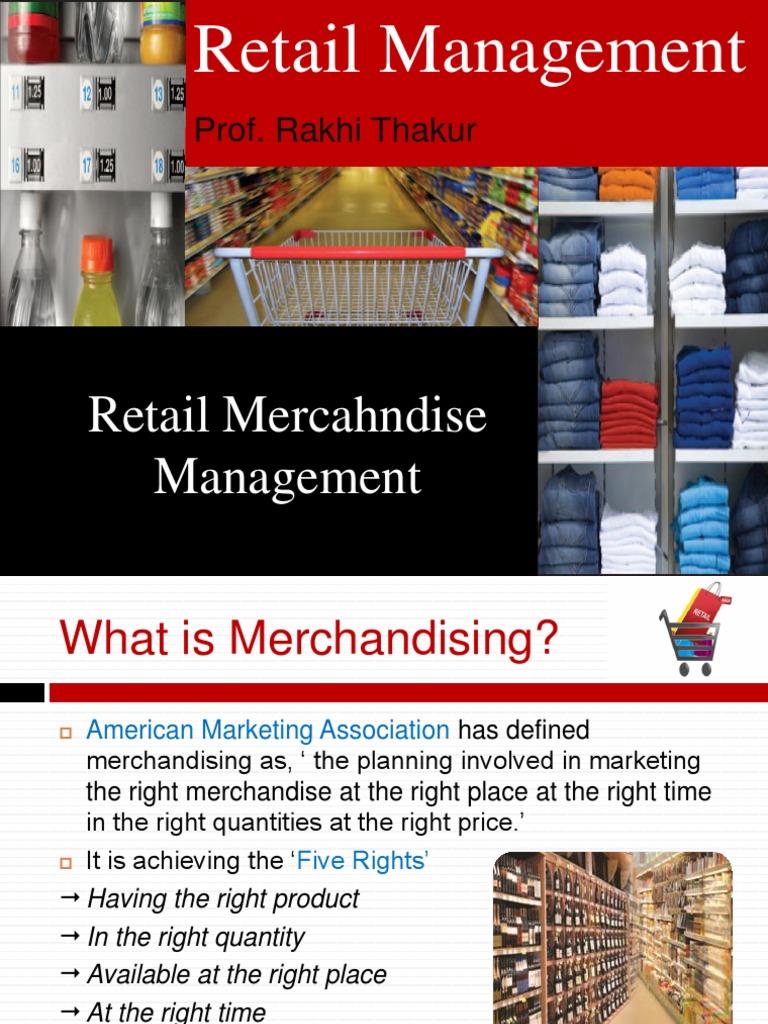 Retail Management: Retailing: Introduction | PDF | Retail | Merchandising