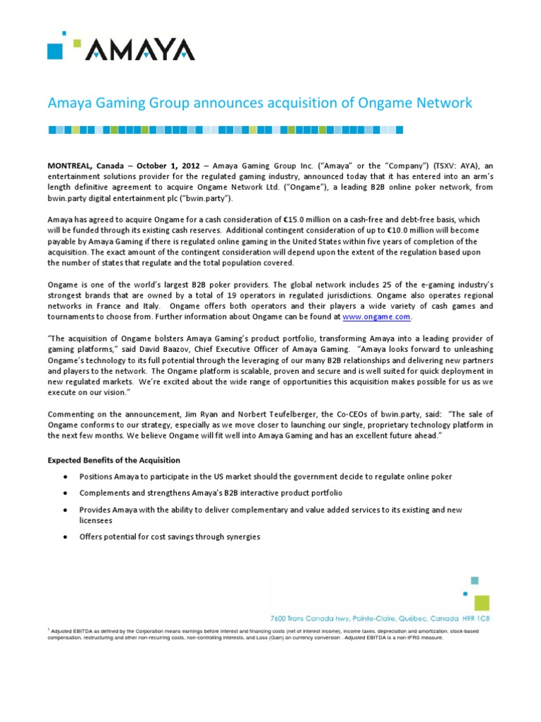 Amaya Gaming Acquires Ongame Network | PDF | Risk | Gaming