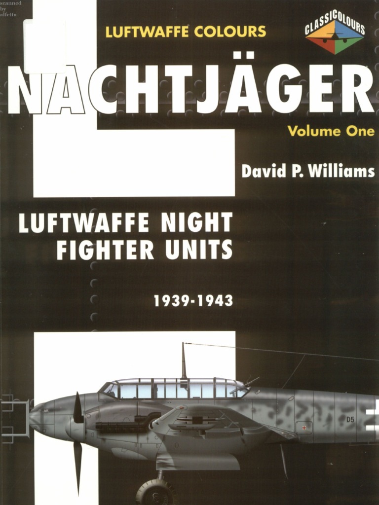 Nachtjager Vol 1 Luftwaffe Night Fighter Units 1939 | PDF