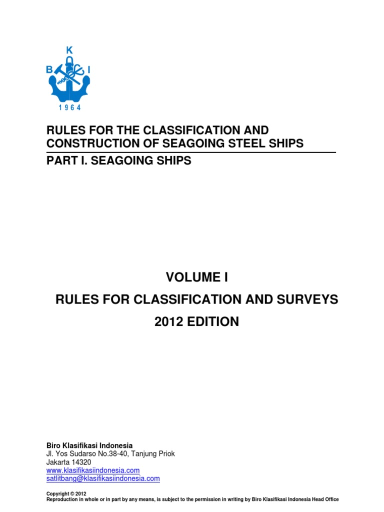 Part I, Sea Going Ship, Vol I Rules For Classification and Survey ...