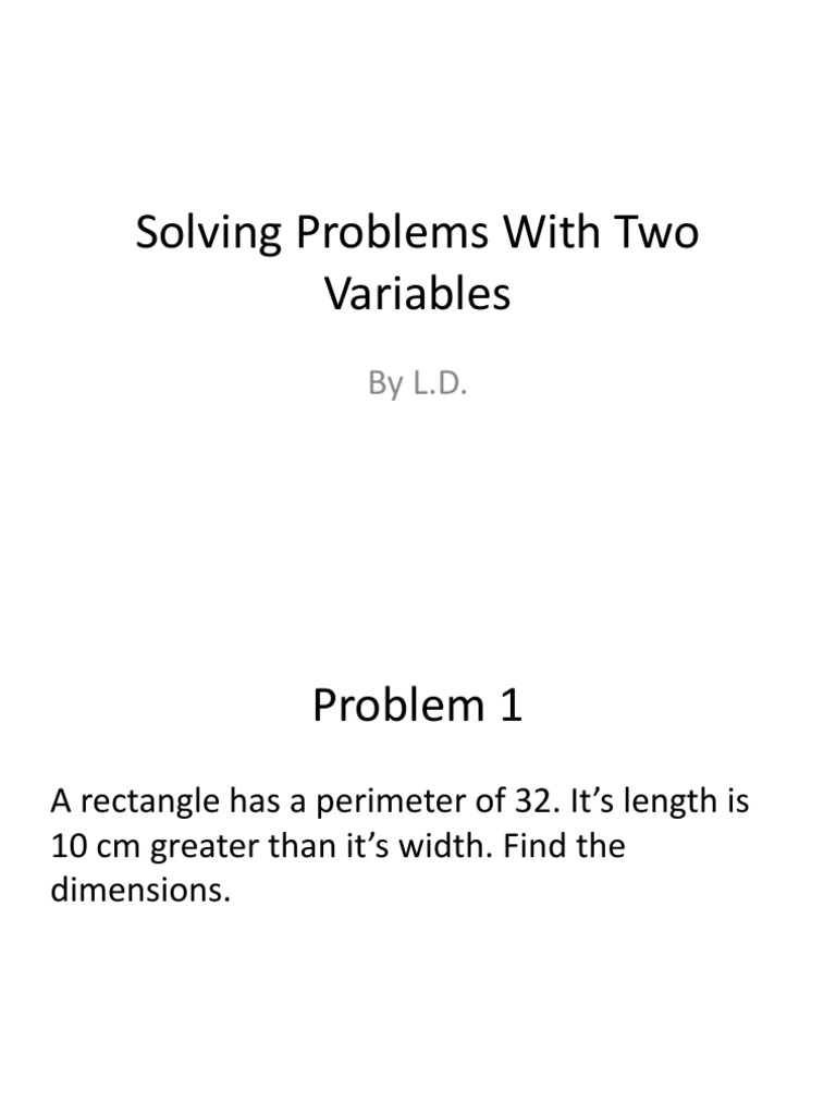 Solving Problems With Two Variables | Length | Physics & Mathematics