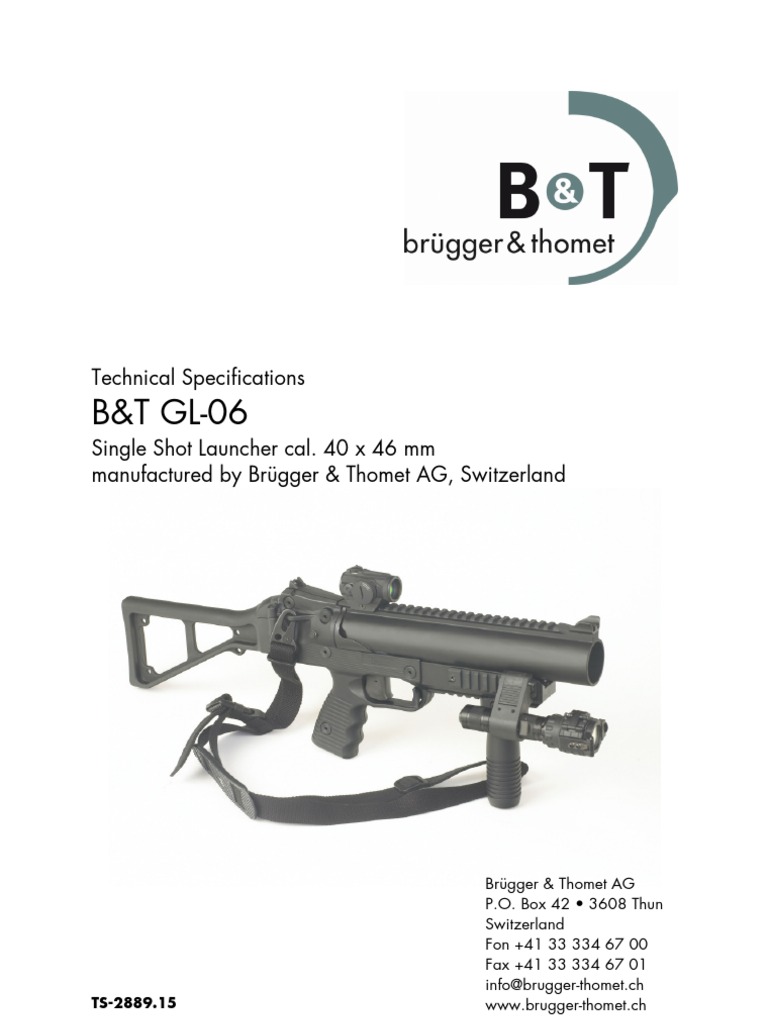 Technical Specifications for the B&T GL-06 Single Shot Launcher cal. 40 ...