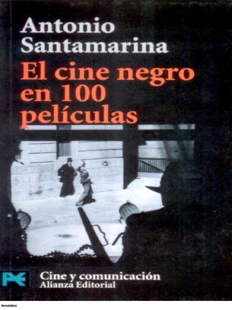 el cine negro en 100 peliculas | Cine negro | Evolución