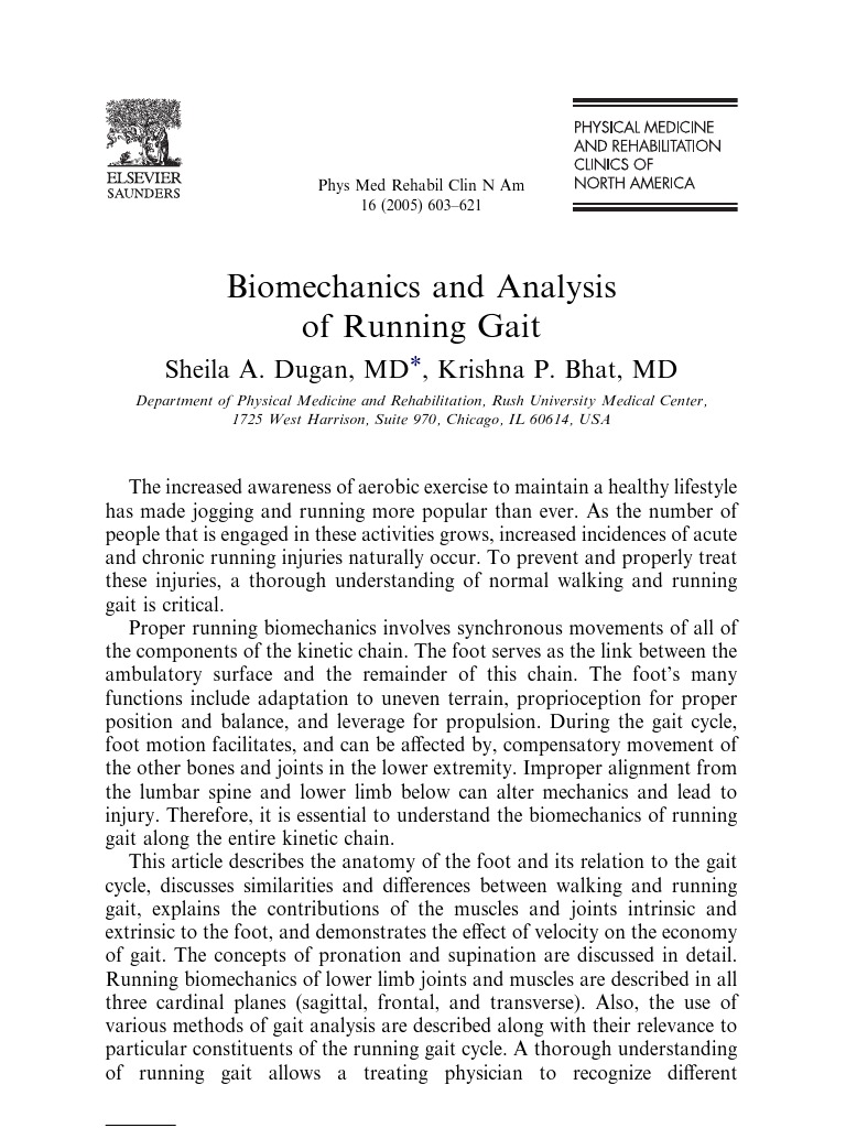 Biomechanics and Analysis of Running Gait: Sheila A. Dugan, MD, Krishna ...